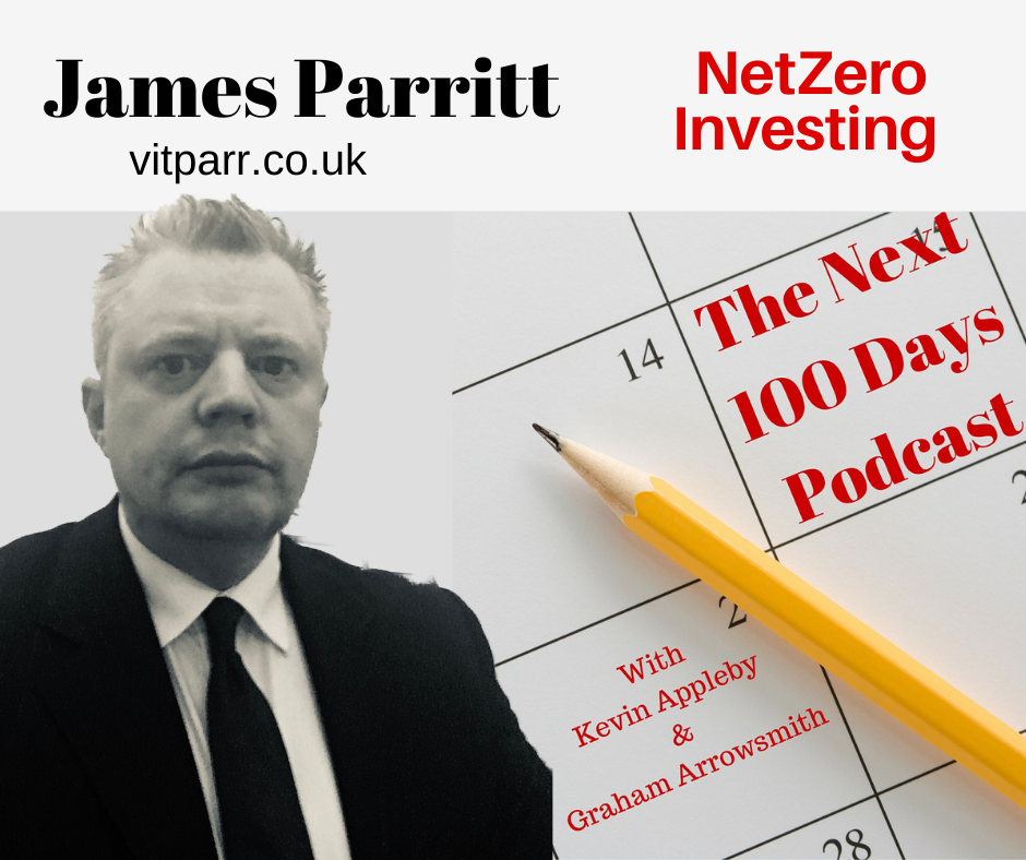 #336 Net Zero Investing with James Parritt from VitParr - The Next 100 ...