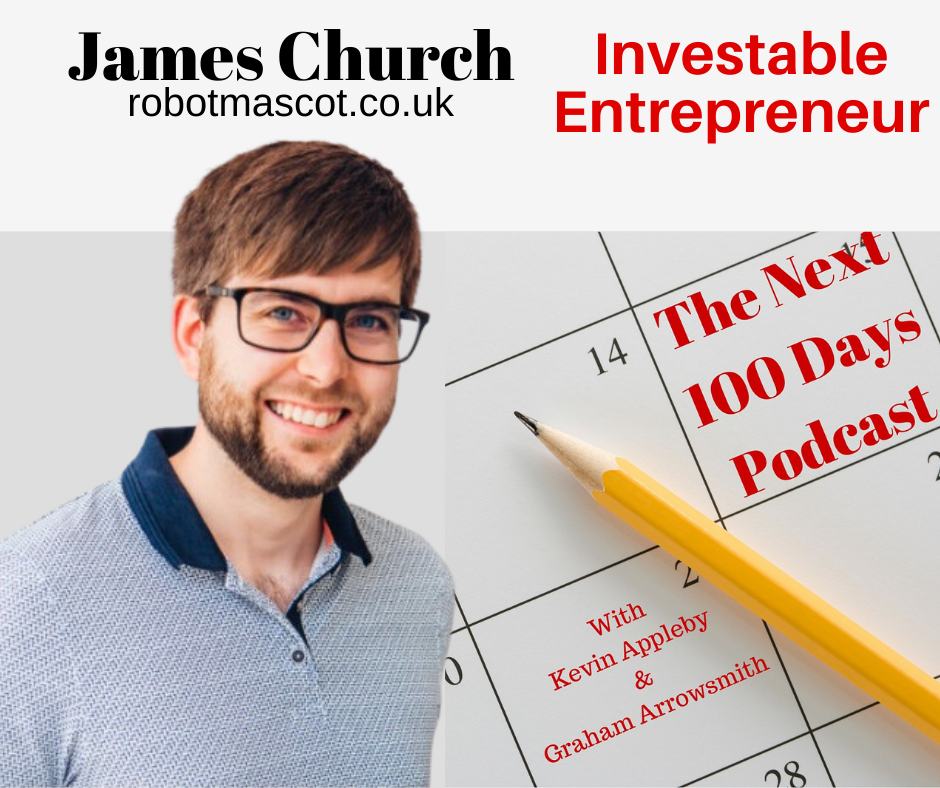 #393 Investable Entrepreneur with James Church Founder at Robot Mascot ...