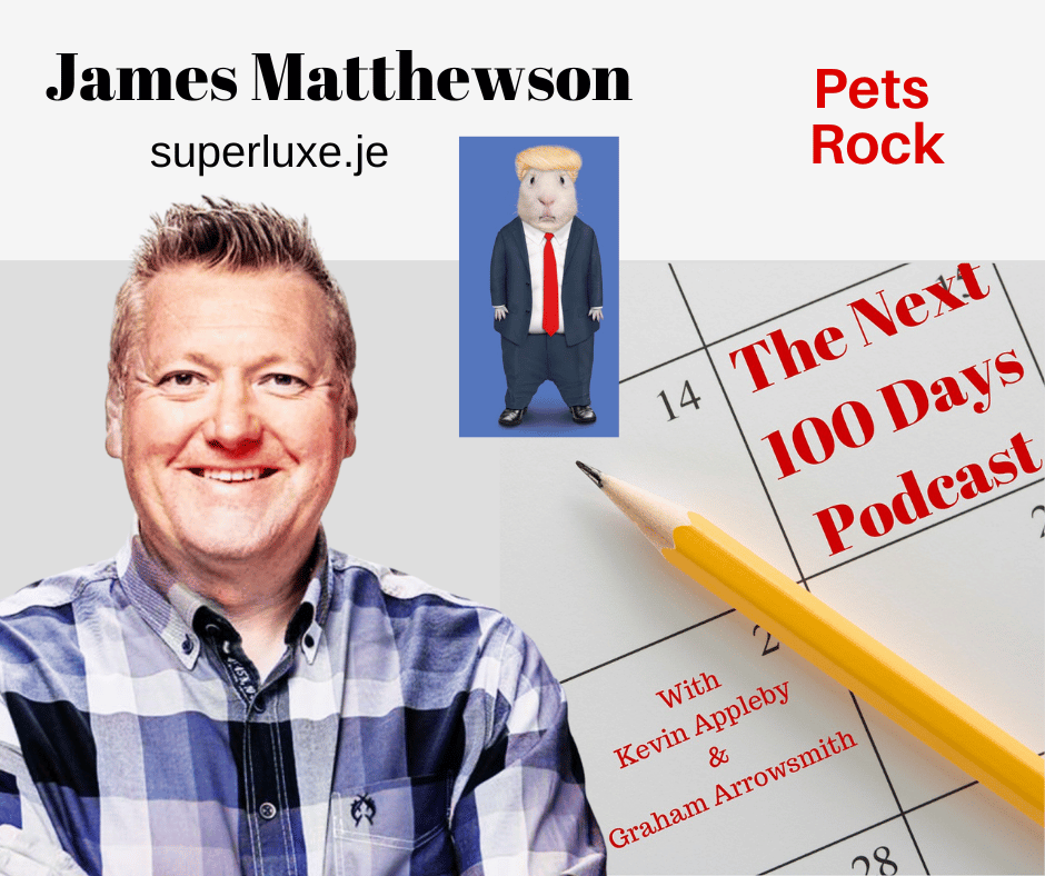 #403 Pets Rock with James Matthewson - The Next 100 Days Podcast